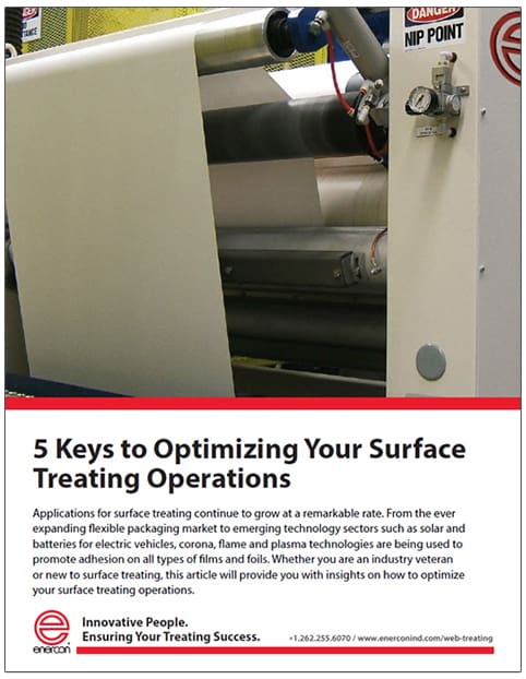 5 Keys to Optimizing Your Surface Treating Operations - Corona, Plasma and Flame Surface Treating